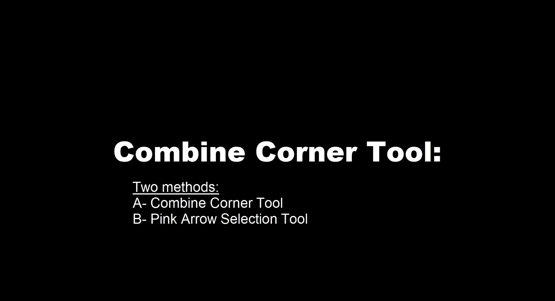 Combine Corner Tool 2.22 on Vimeo