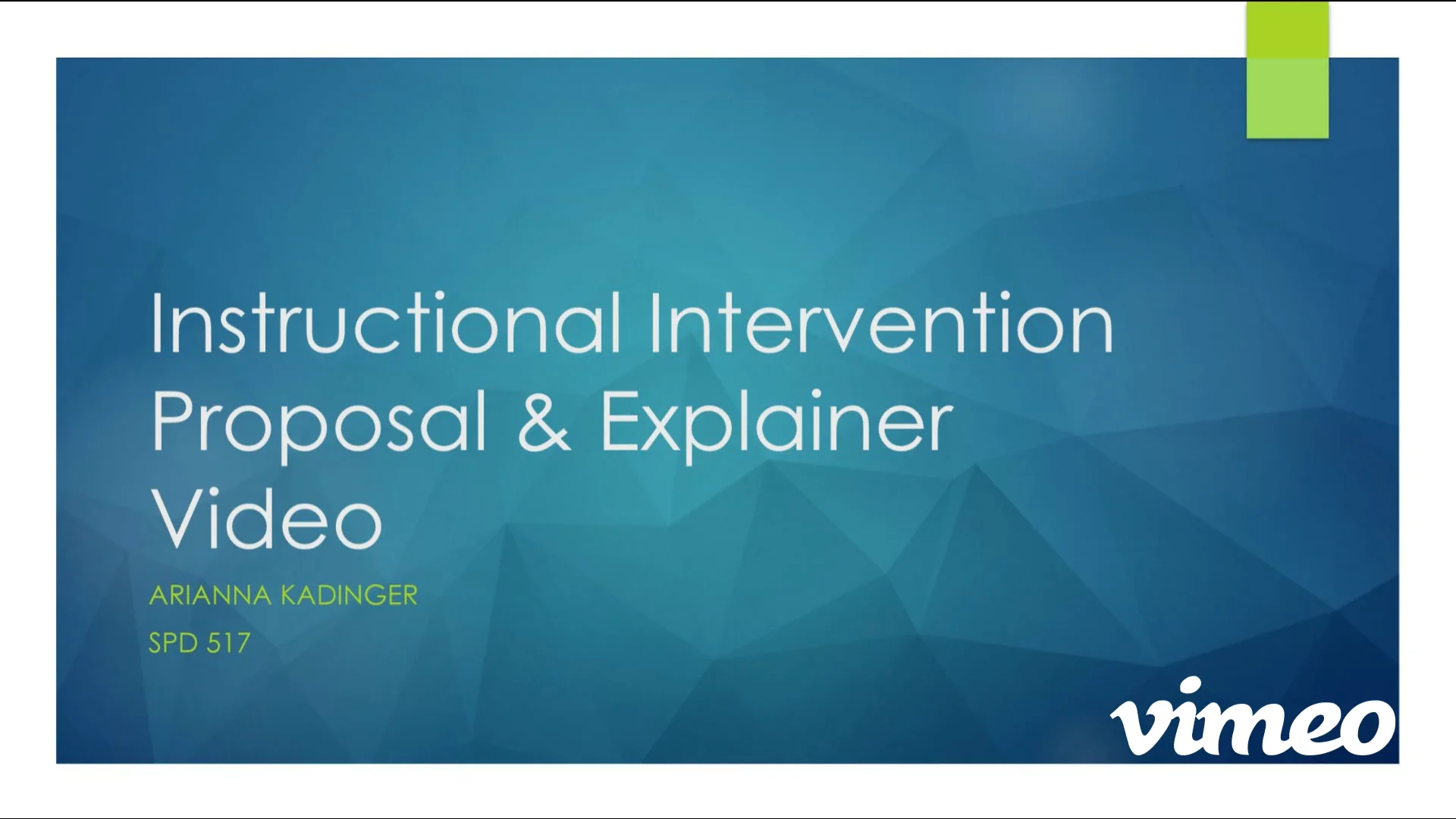 Instructional Intervention Proposal and Explainer Video on Vimeo