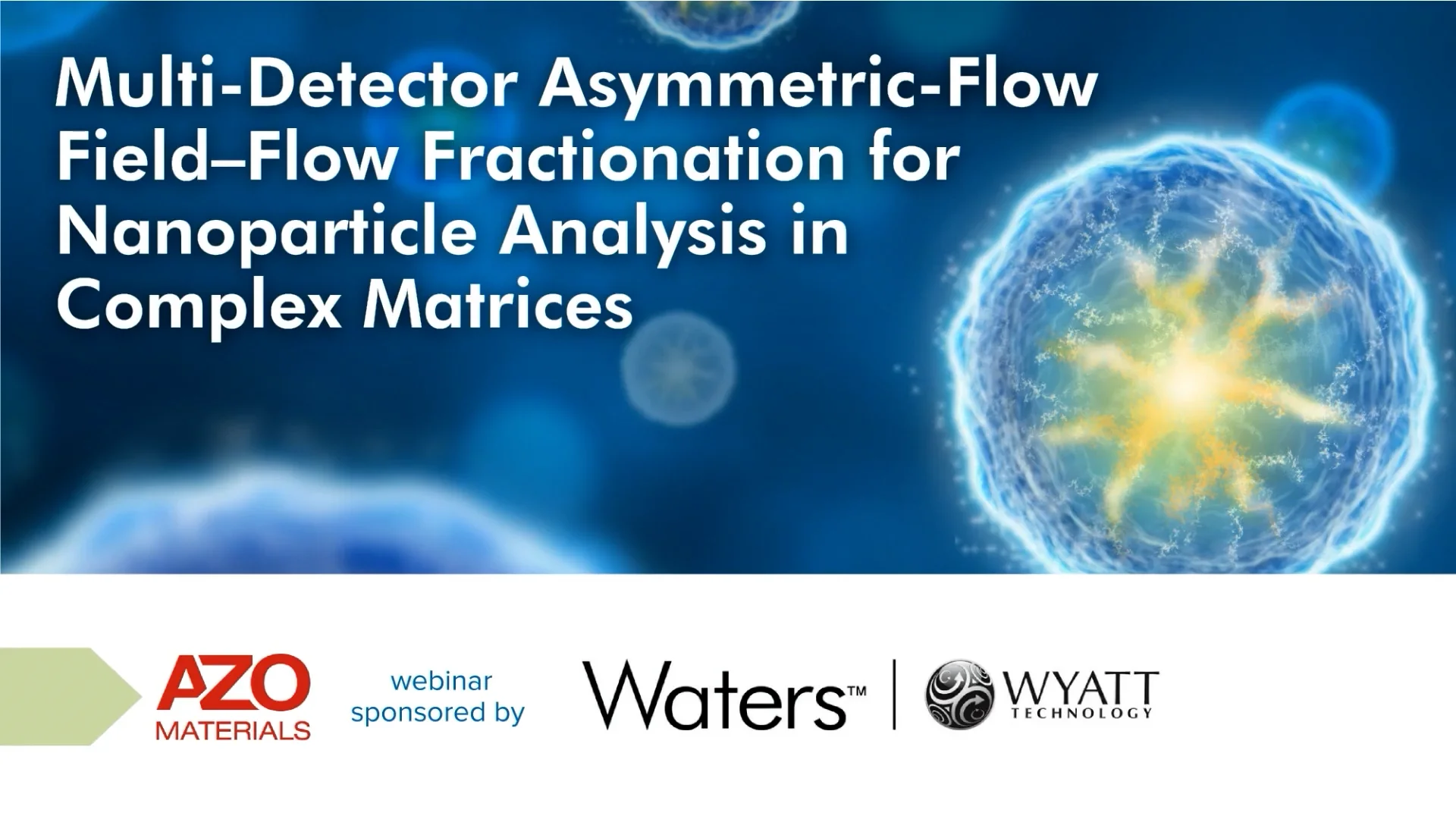 Multi-Detector Asymmetric-Flow Field-Flow Fractionation for ...