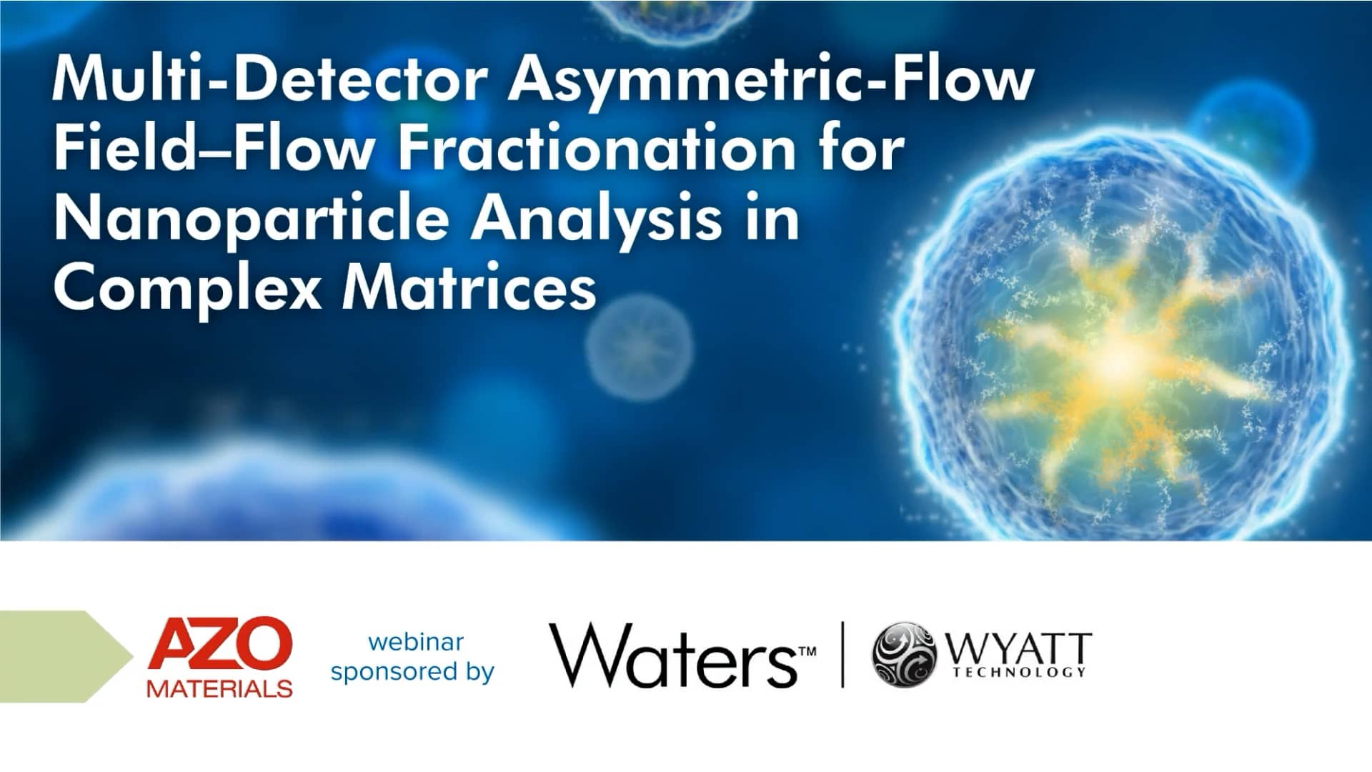 Multi-Detector Asymmetric-Flow Field-Flow Fractionation for ...
