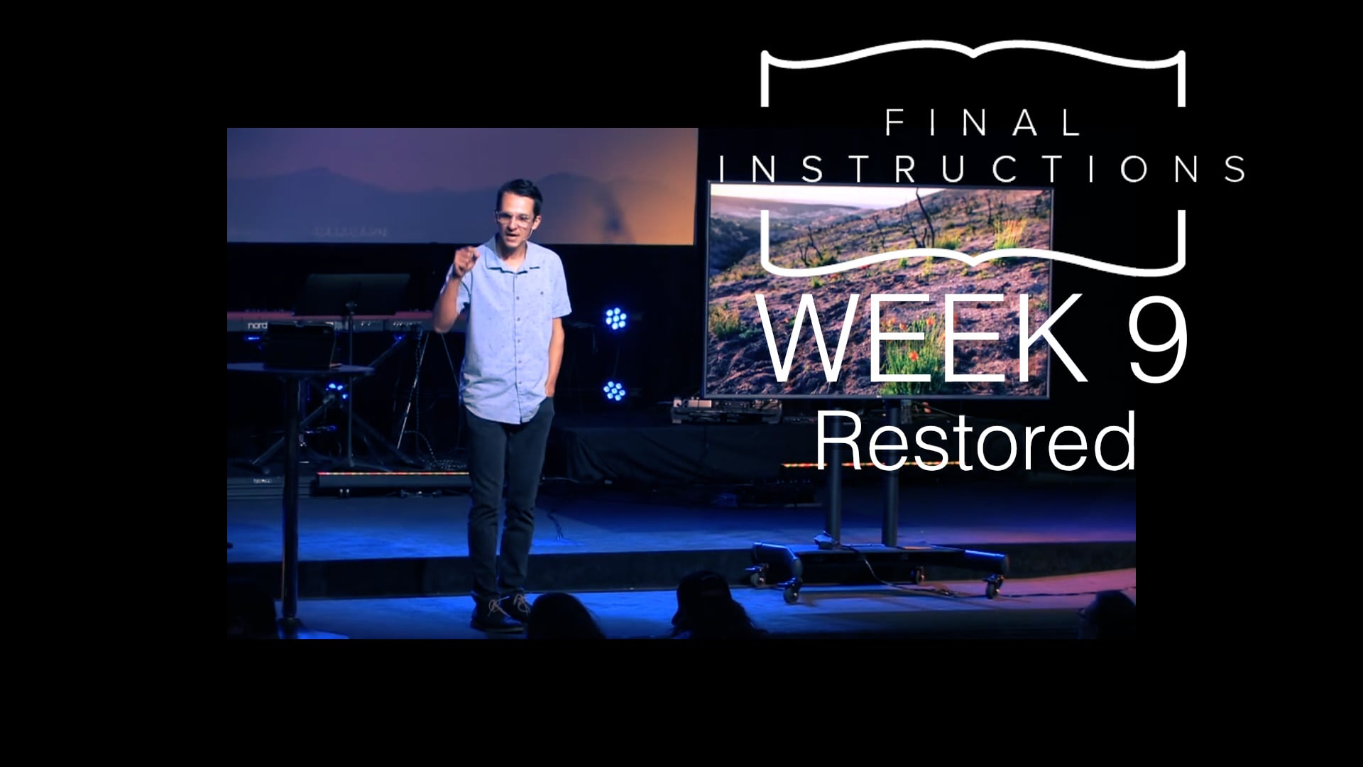 Final Instructions | Week 9 | Restored on Vimeo