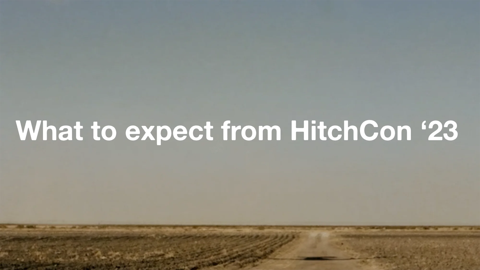 What to expect from HitchCon '23 on Vimeo