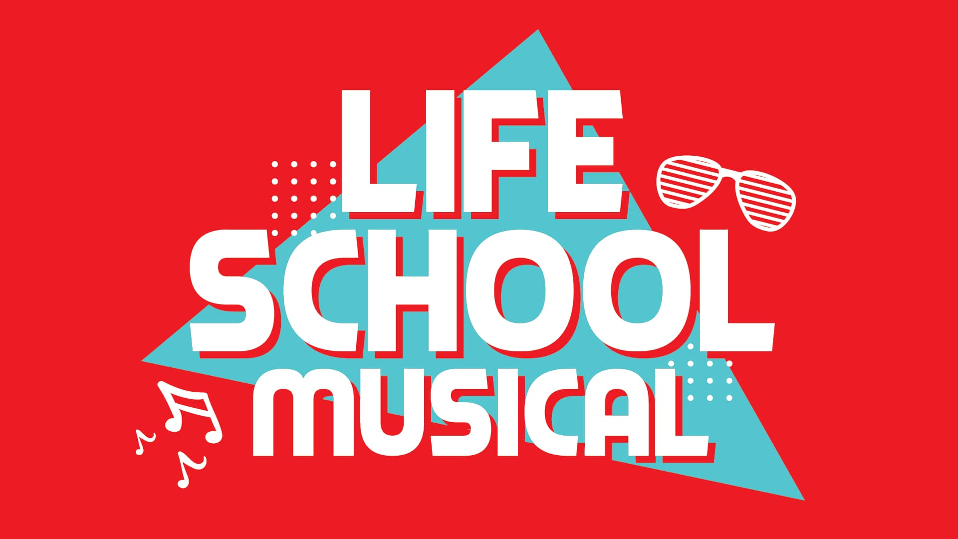 Life School Musical on Vimeo