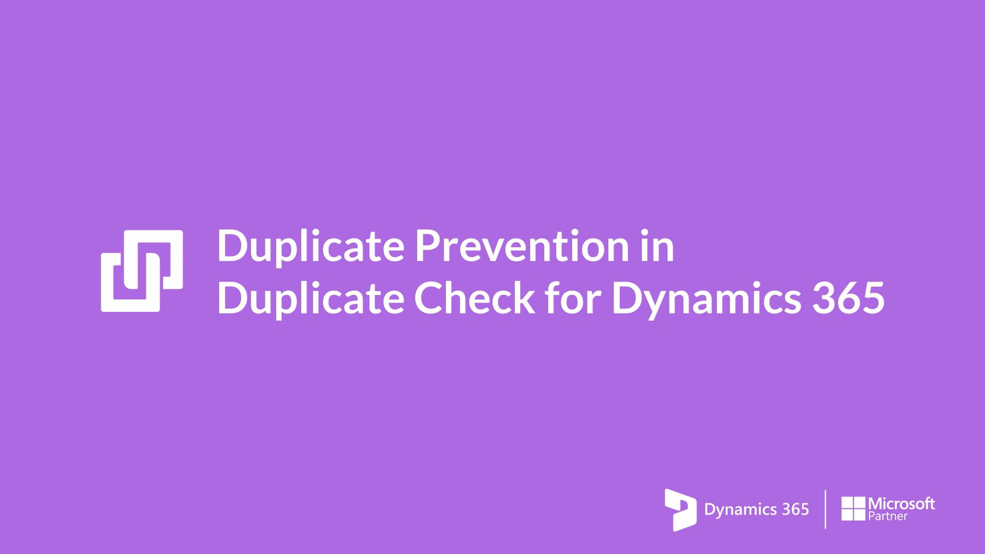 Duplicate Prevention in Duplicate Check for Dynamics 365 on Vimeo