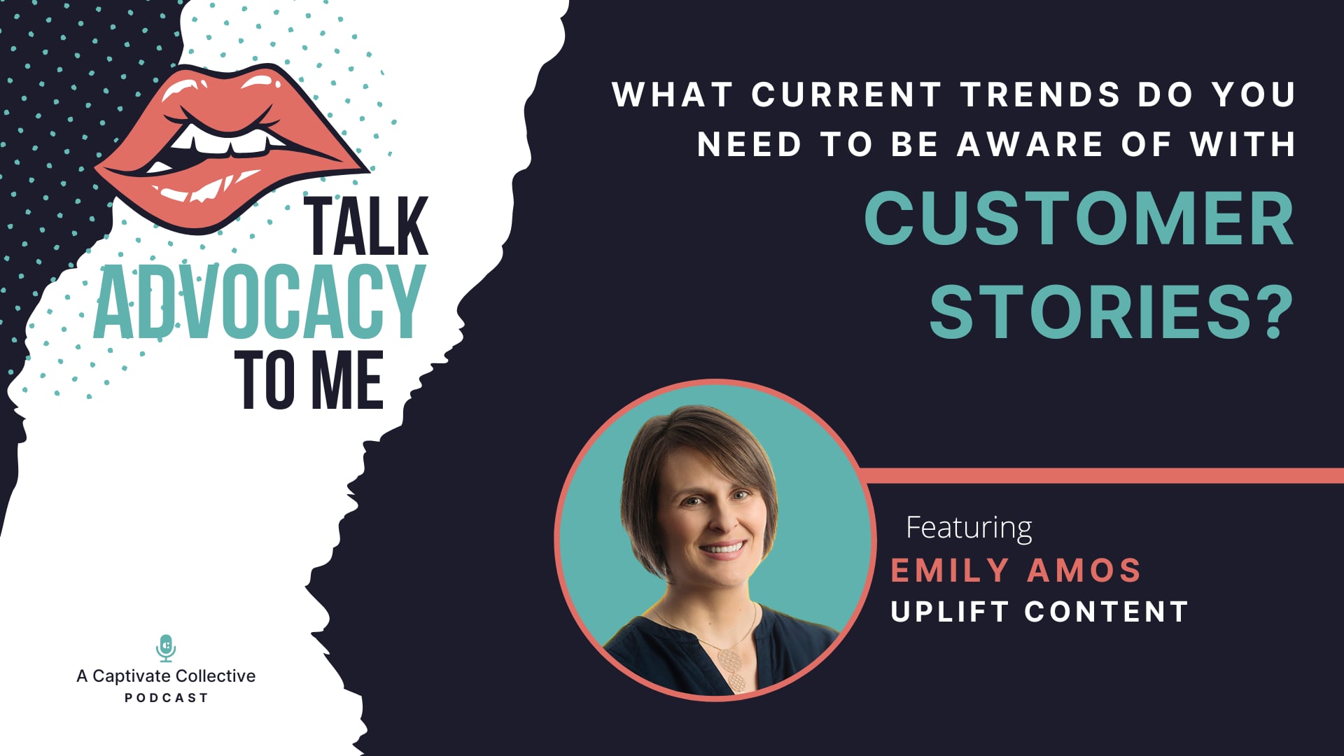 What current trends do you need to be aware of with customer stories ...