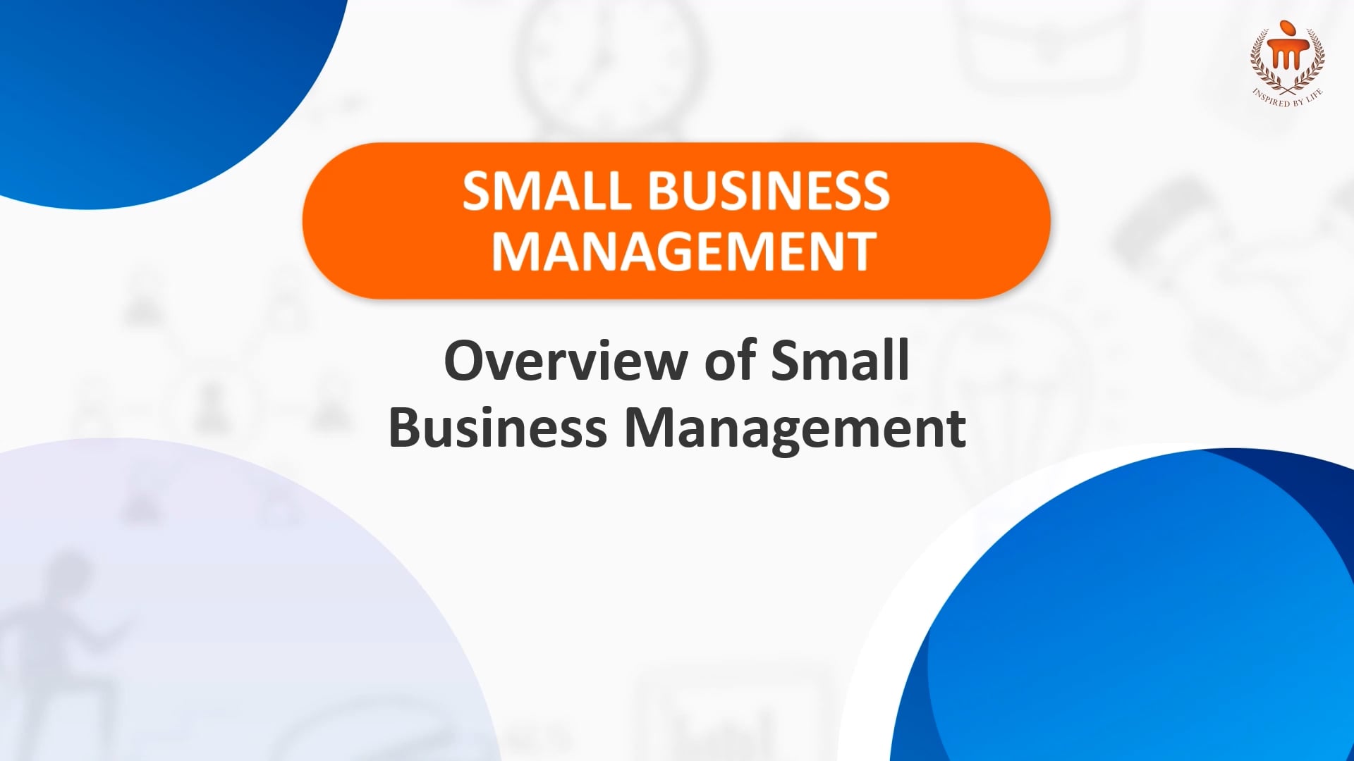 S5_BBA_Small Business Management_1.3_Overview of Small Business ...