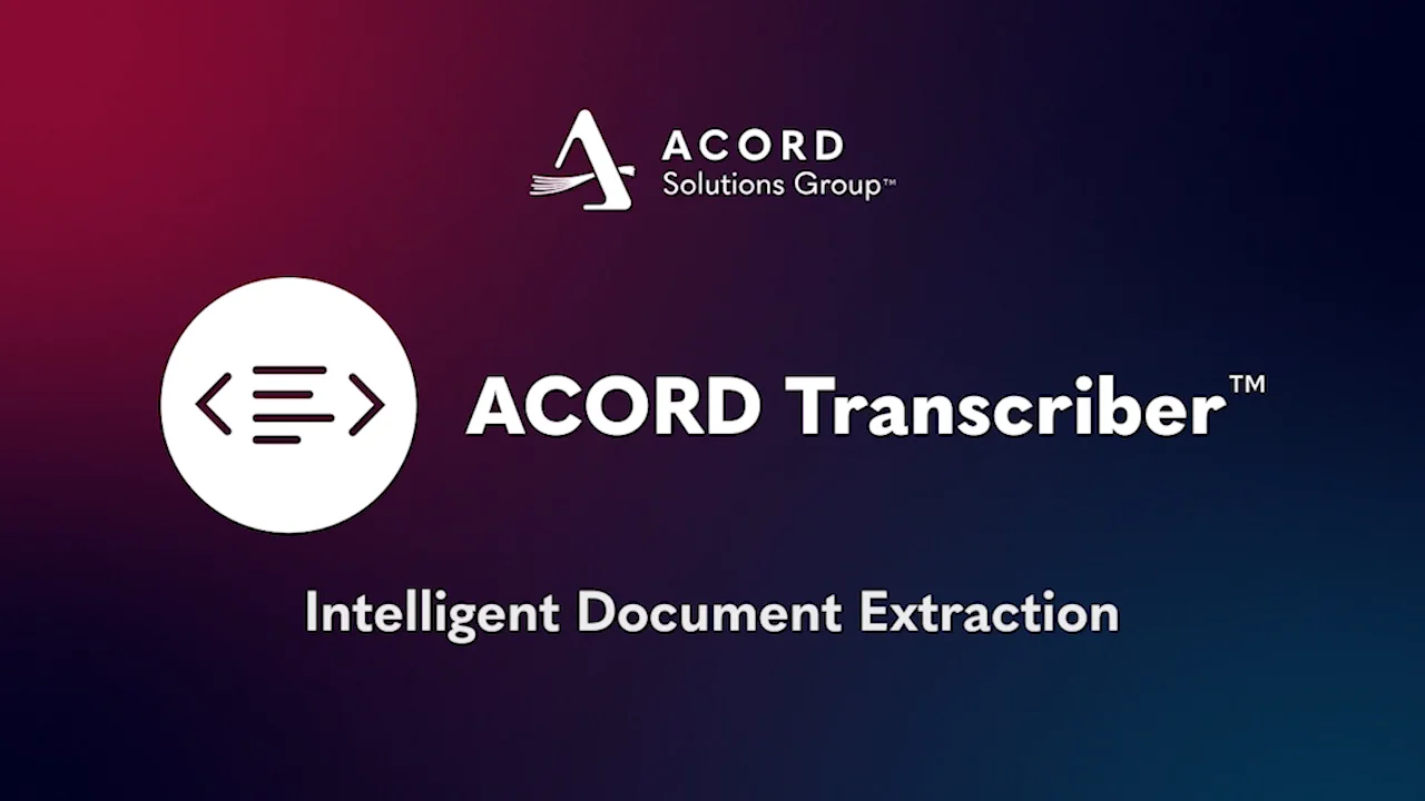 ACORD Transcriber - document extraction