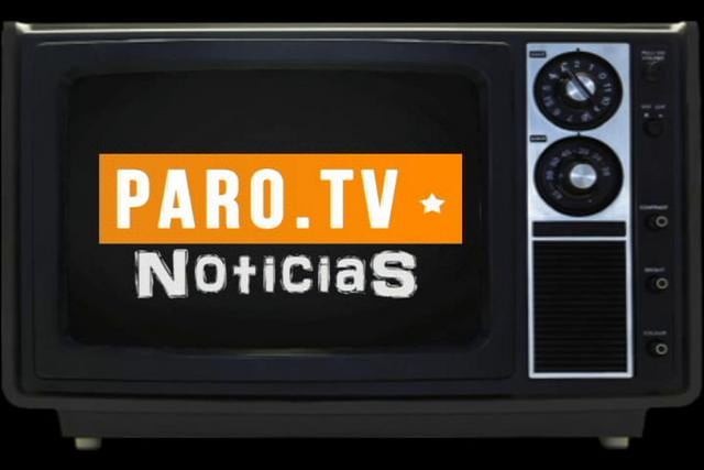 Paro TV capítulo 1 Marcha jueves 30 junio, análisis educación ...