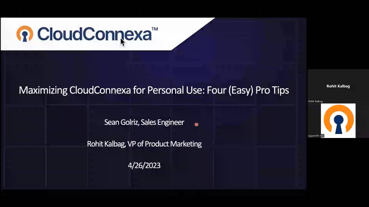 Webinar - Maximizing CloudConnexa for Personal Use on Vimeo