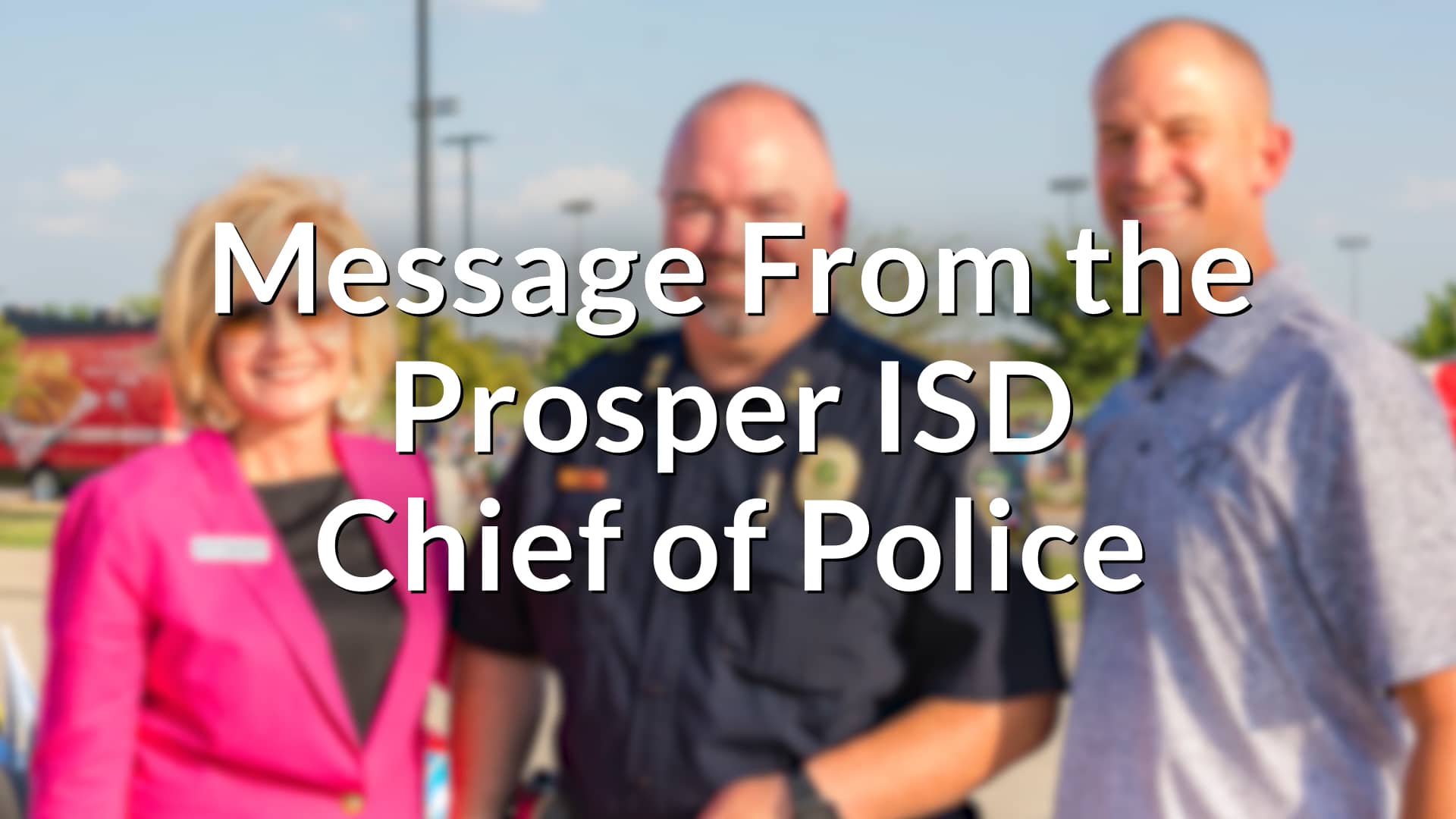 Prosper ISD Police Commit to Keeping Our Campuses Safe on Vimeo