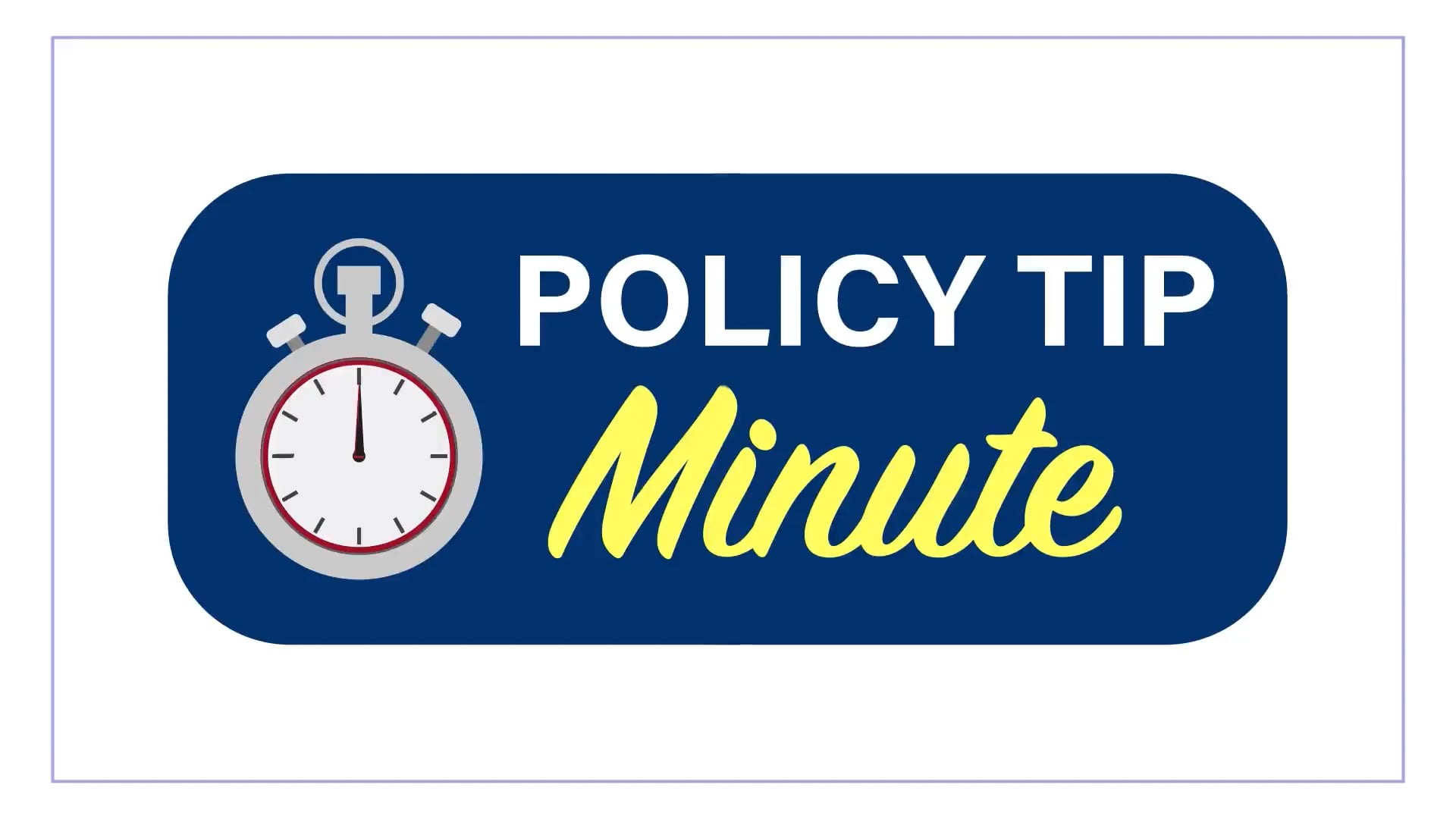 Policy Tip Minute - Promo on Vimeo