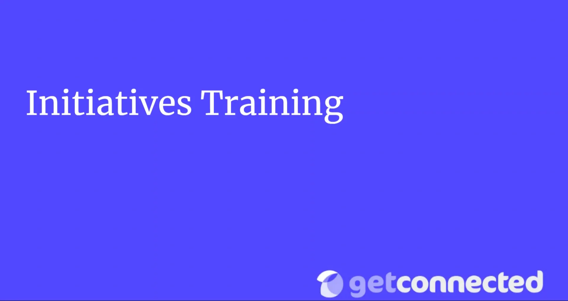 Center Initiatives Training