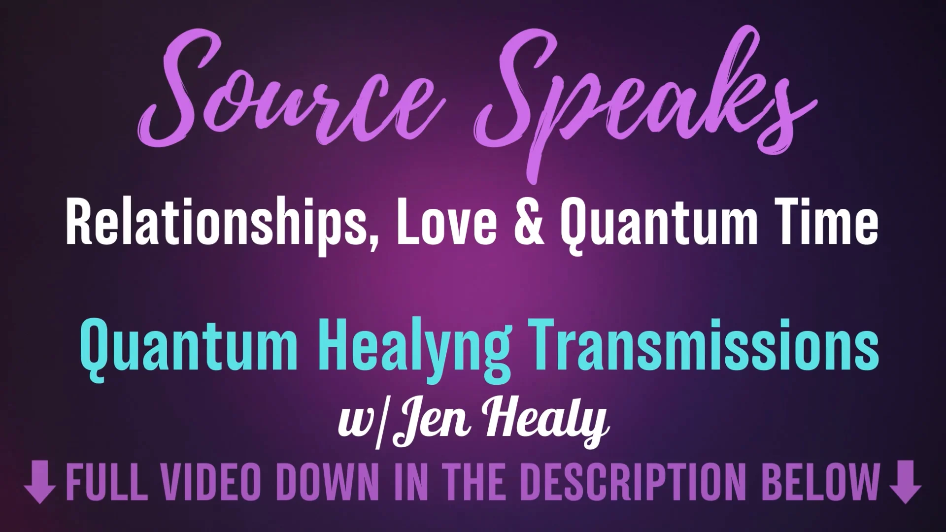 Watch Source Speaks Relationships, Love & Quantum Time Online | Vimeo ...