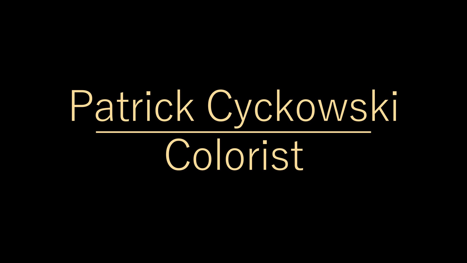 Patrick Cyckowski - 2023 Colorist Reel on Vimeo