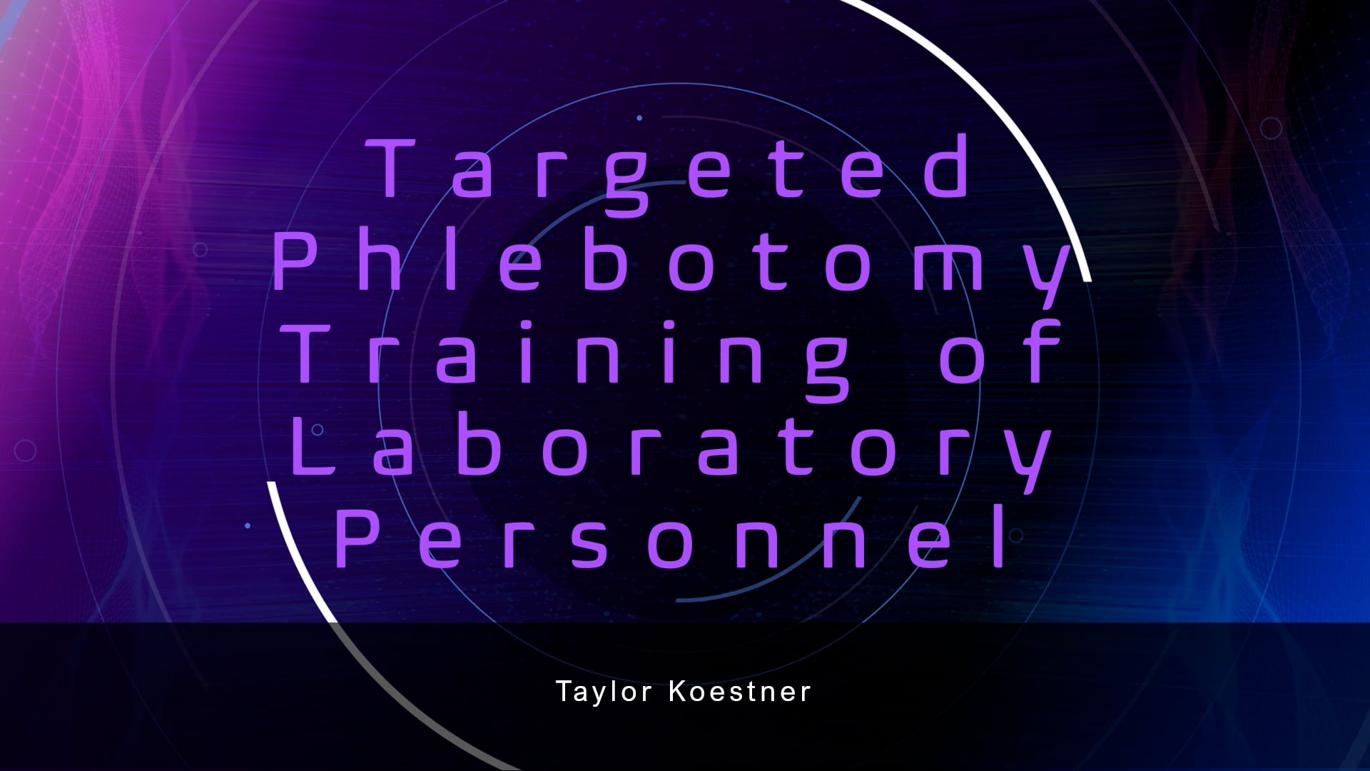 Koestner_Targeted Phlebotomy Training of Laboratory Personnel on Vimeo
