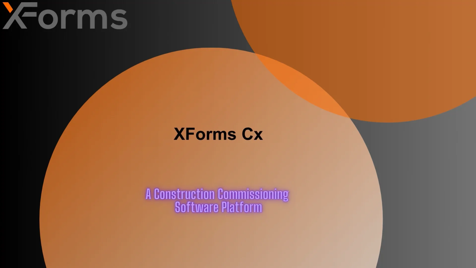 XForms Cx Overview Video