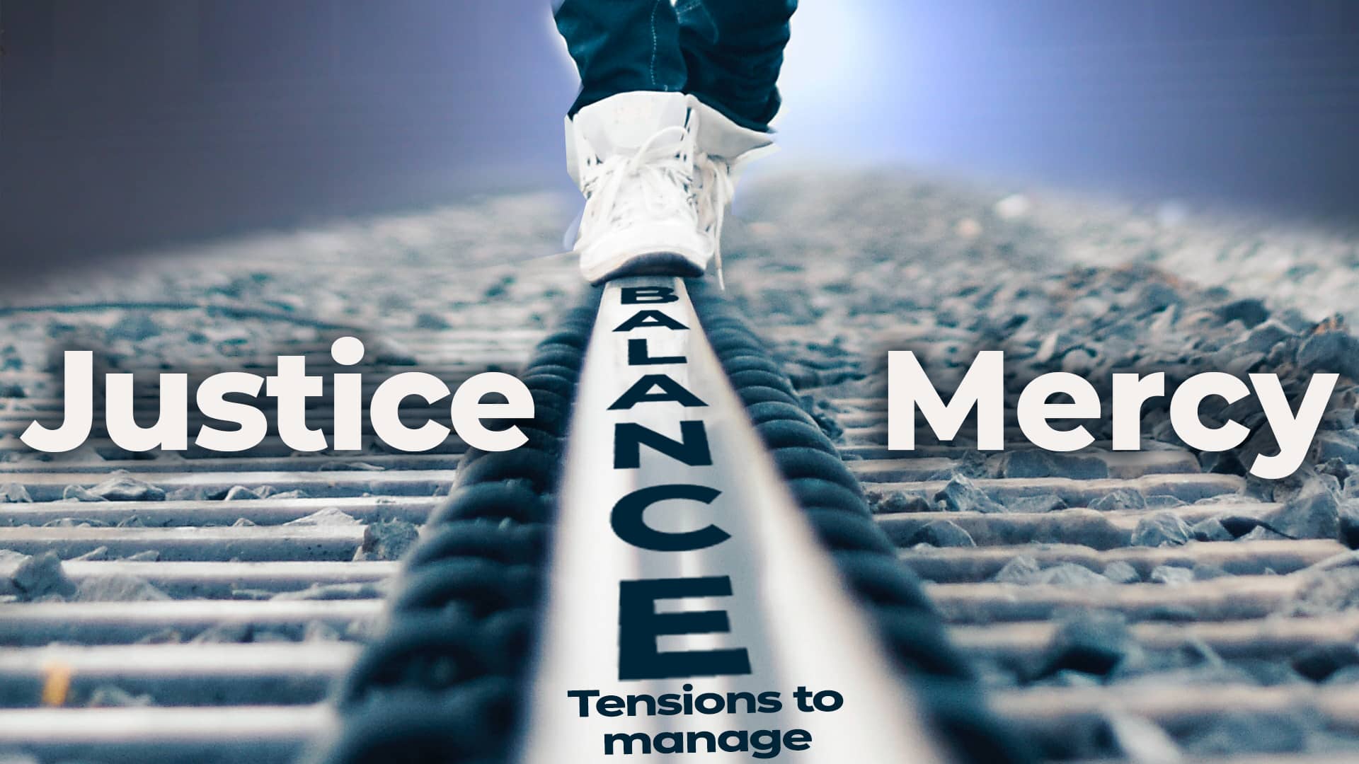 August 13, 2023 - Justice and Mercy - Balance series - Week 2 on Vimeo