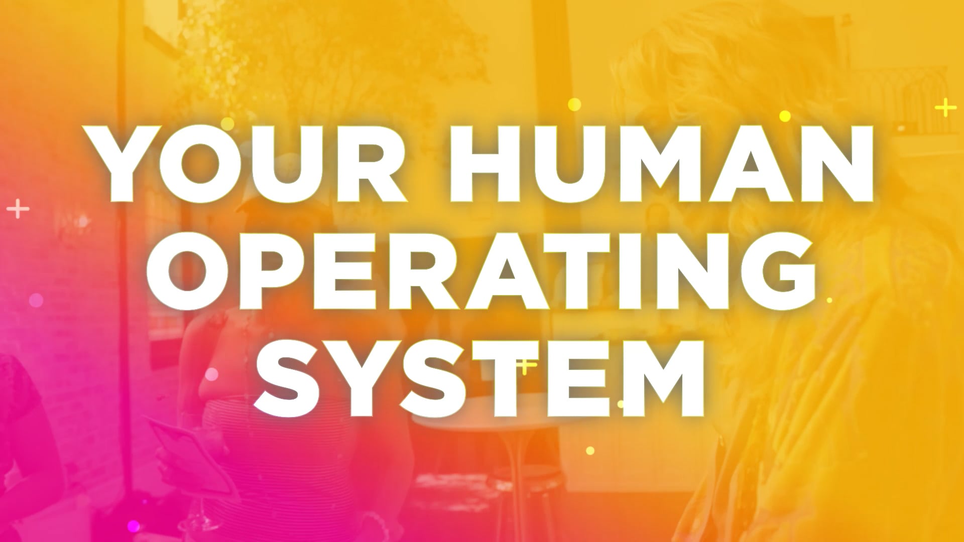 UPGRADE YOUR HUMAN OPERATING SYSTEM | AOS on Vimeo