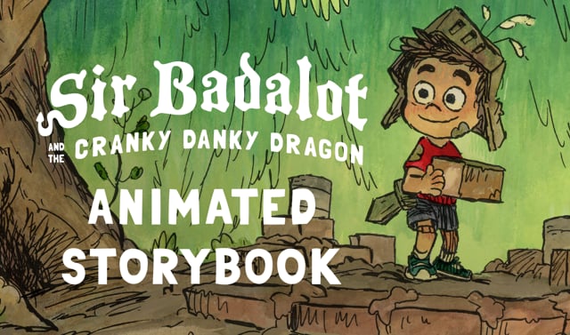 Sir Badalot and the Cranky Danky Dragon on Vimeo