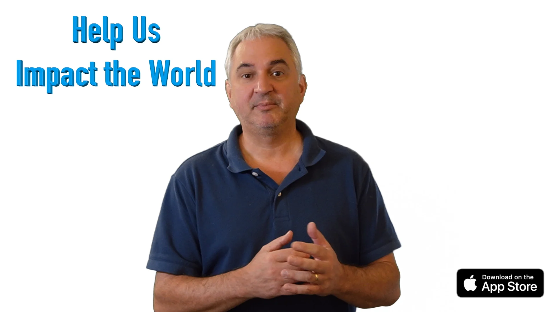 Making the World a Better Place One App at a Time™