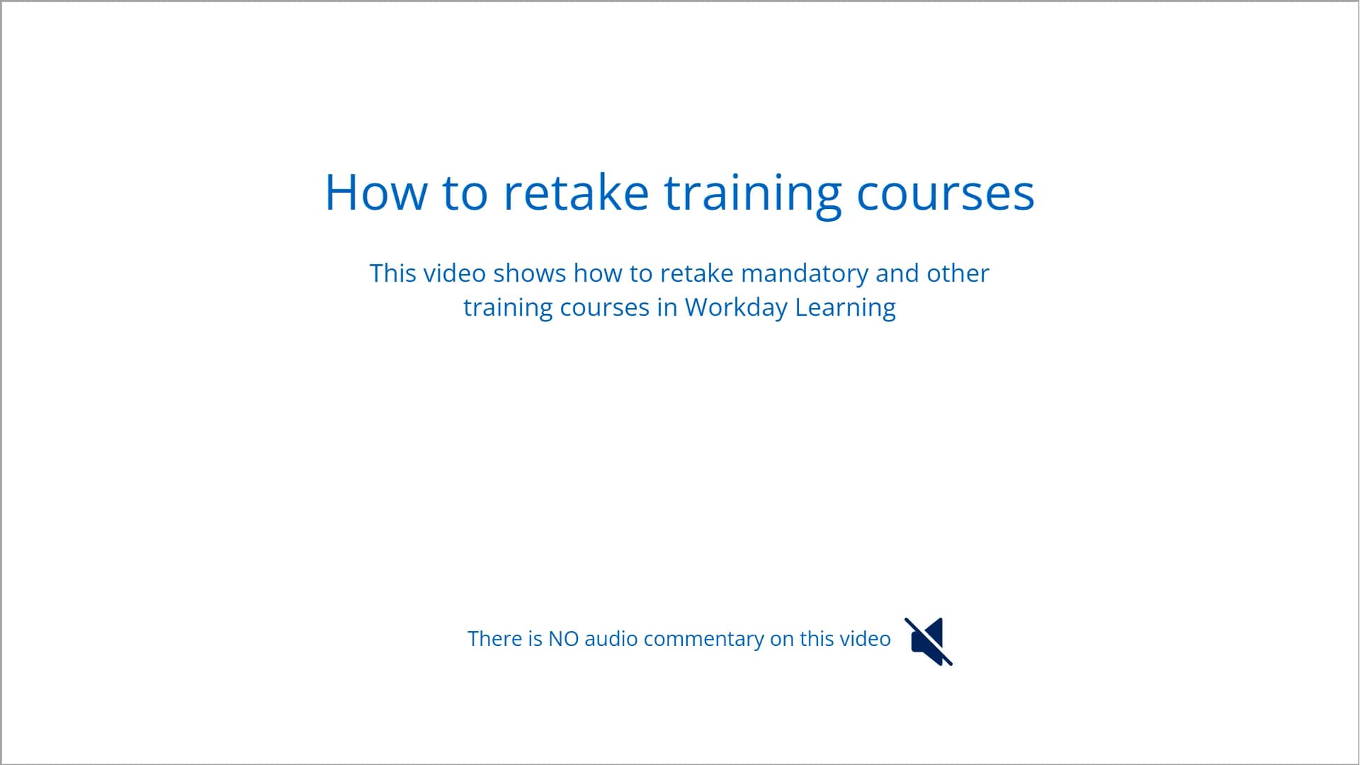 Workday Learning - how to retake training courses on Vimeo