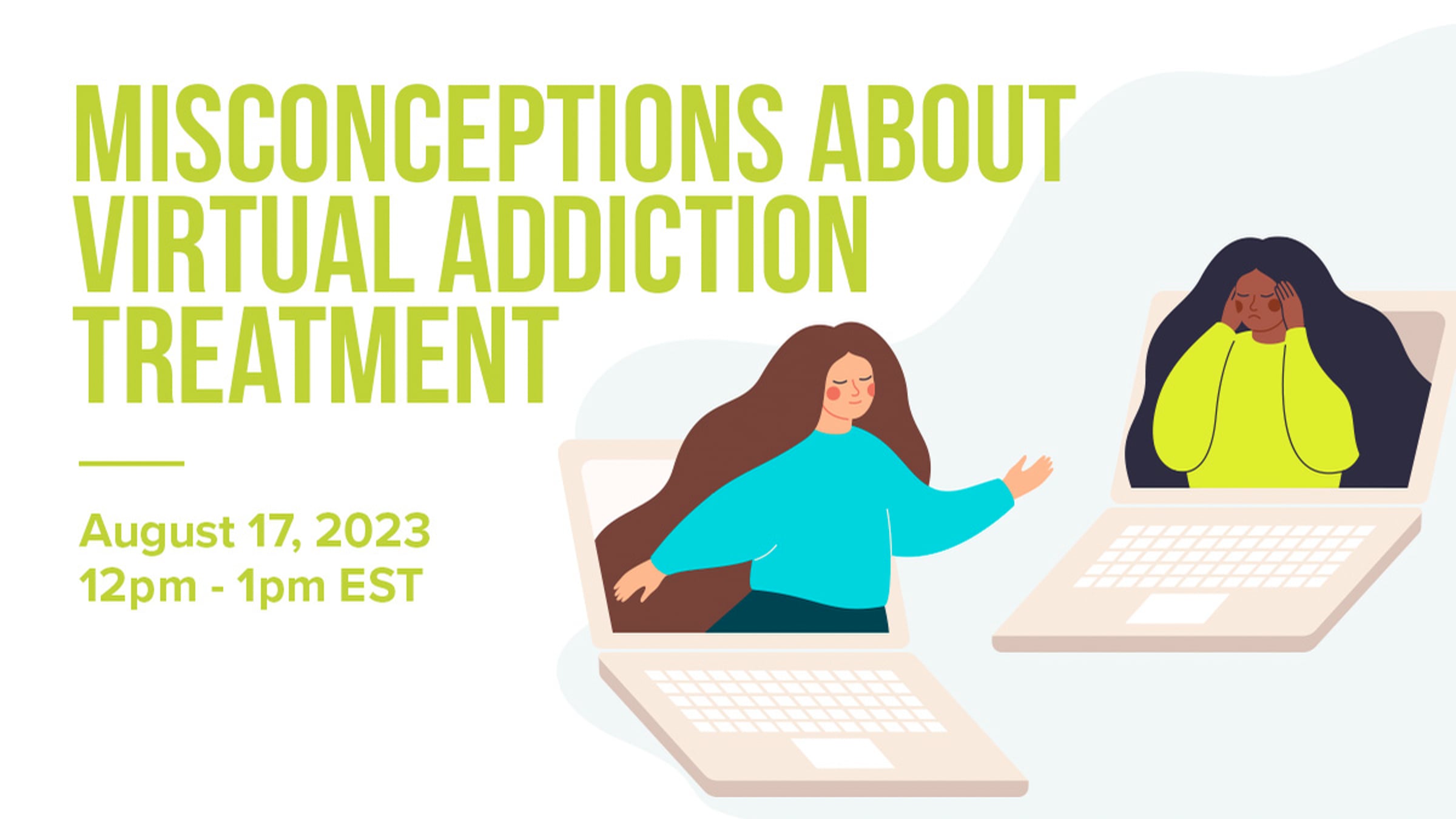 Misconceptions About Virtual Addiction Treatment