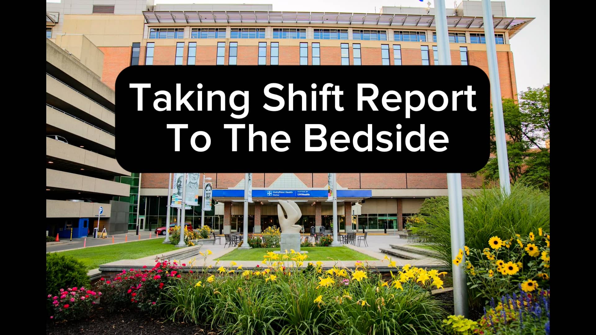 Bedside Shift Report on Vimeo