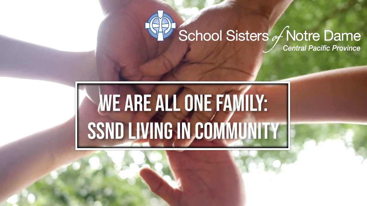 We are all one family: SSND living in community - August, 2023 on Vimeo
