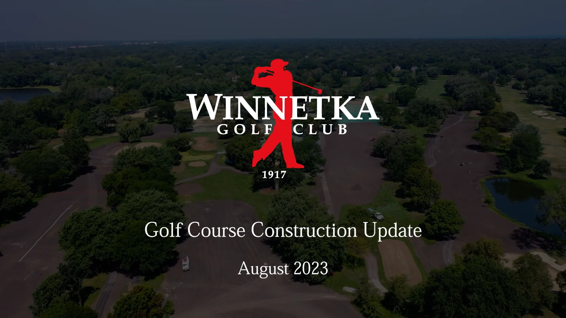 Winnetka Golf Course Construction Update, August 2023 on Vimeo