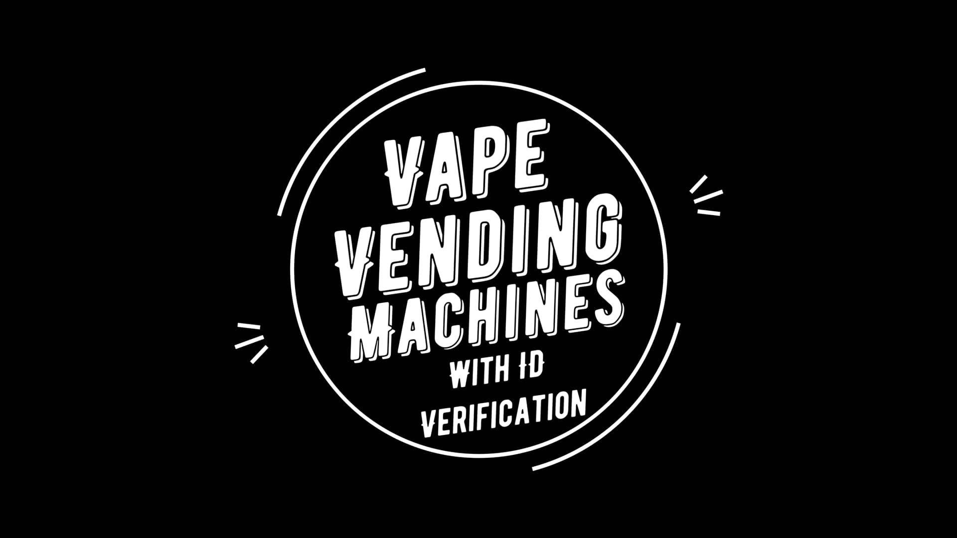 Vape Vending Machines with Optional ID Verification on Vimeo