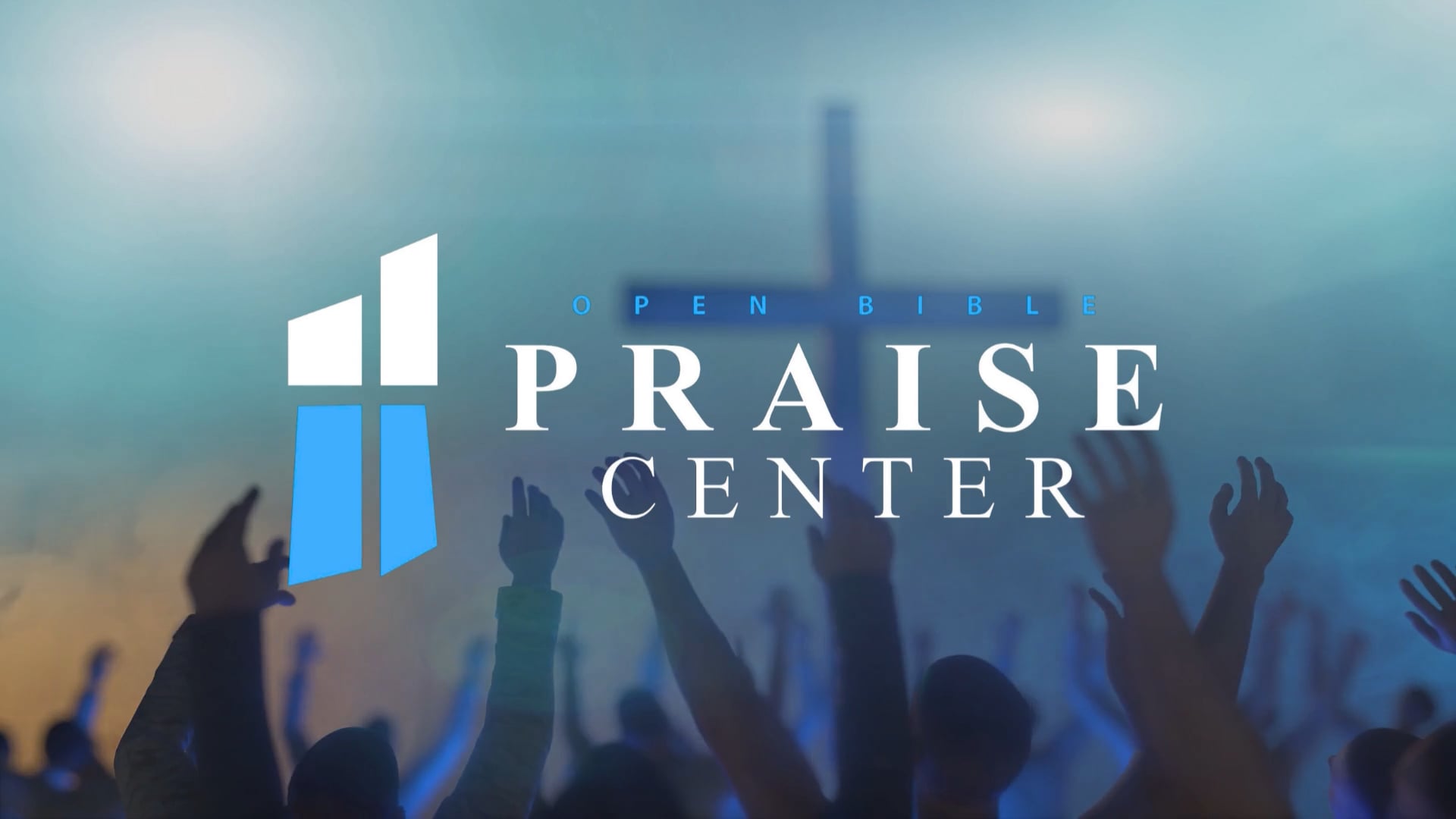 Open Bible Praise Center