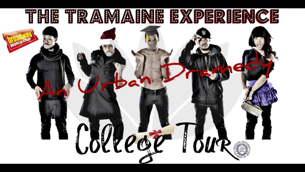 The Tramaine Experience: An Urban Dramedy at Syracuse University Dept ...