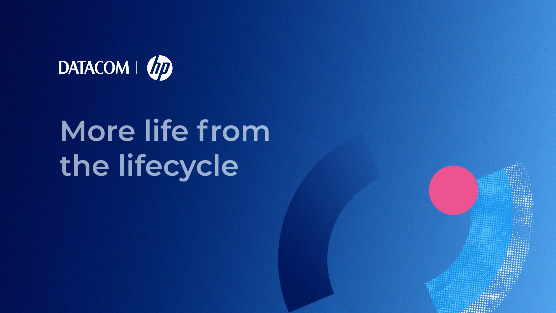 Datacom and HP – More life from the lifecycle