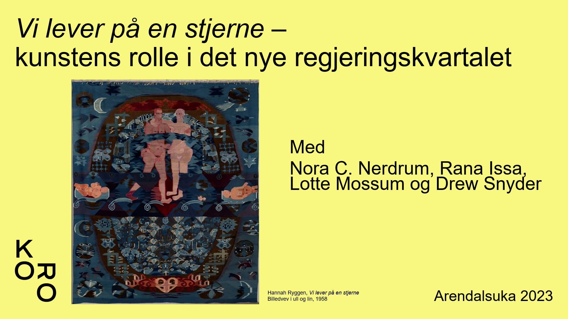 Vi lever på en stjerne – kunstens rolle i et nytt regjeringskvartal on ...