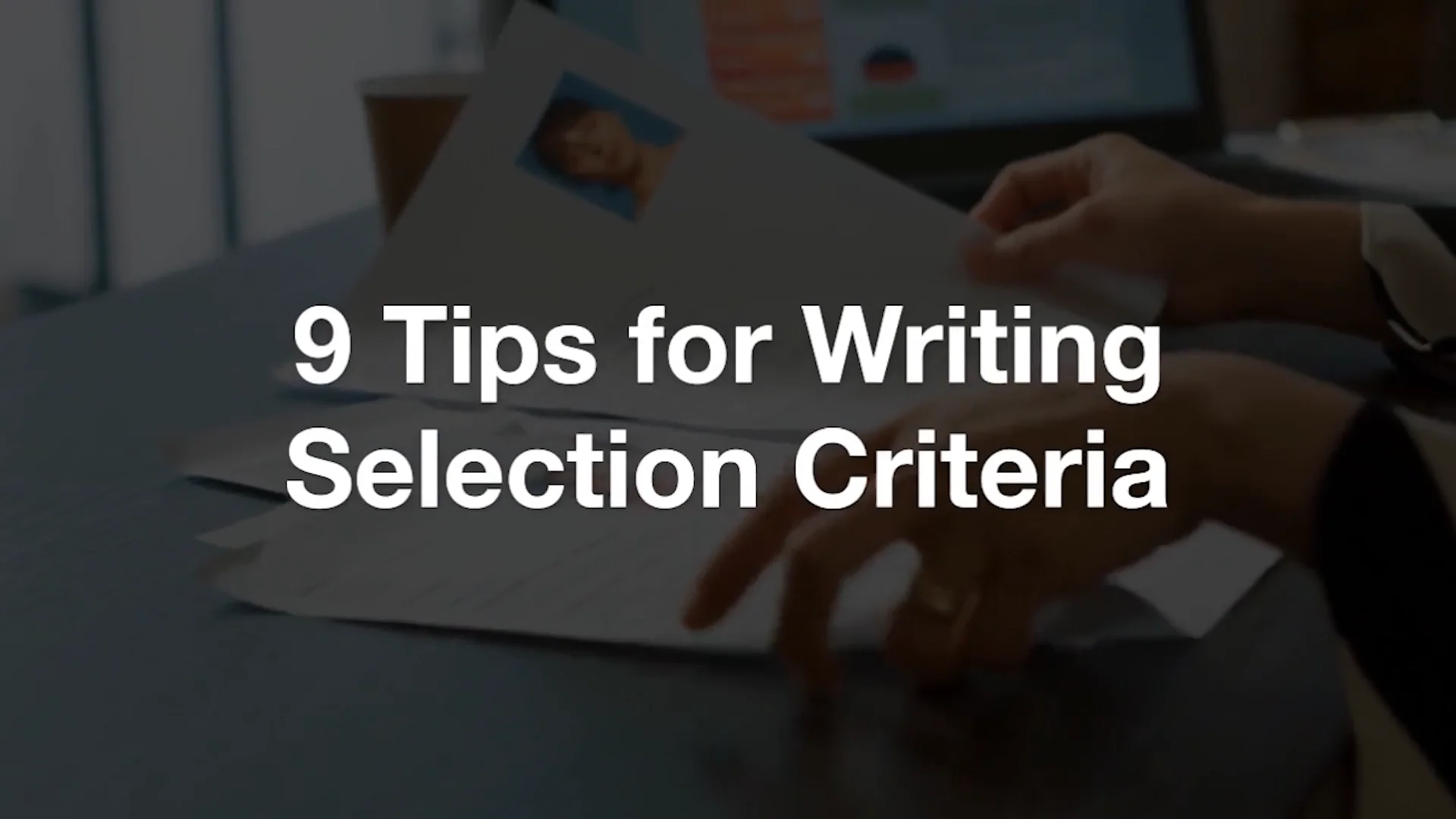 9 Tips for Writing Selection Criteria on Vimeo