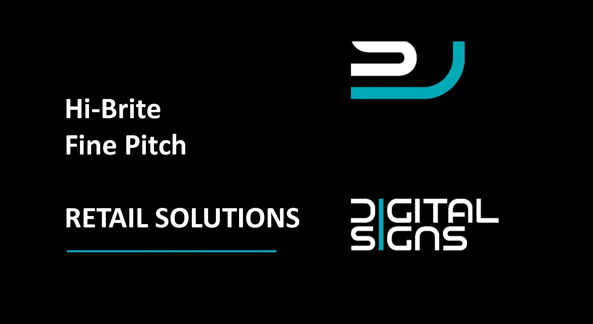 Digital Signs_Hi-brite, fine pitch, retail solutions