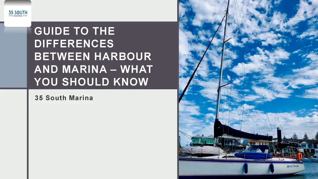 Guide to the Differences between Harbour and Marina – What You Should ...