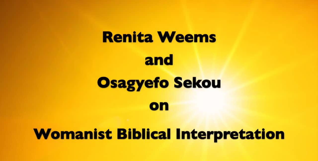 BLACK AUGUST 2023 Week 4: Renita Weems & Osagyefo Sekou on Womanist Biblical Interpretation ...