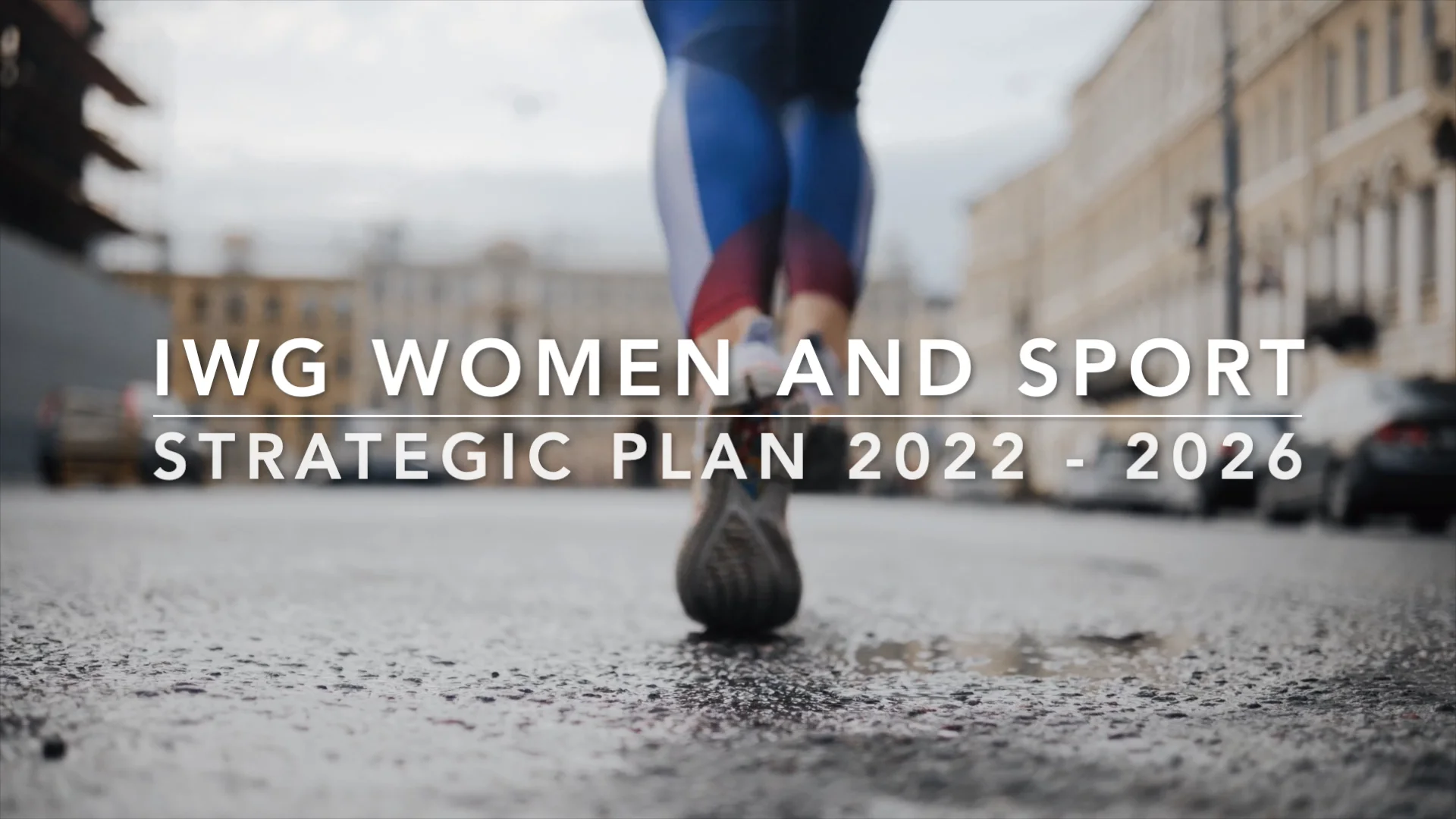 IWG Women and Sport: 2022 - 2026 Strategic Plan