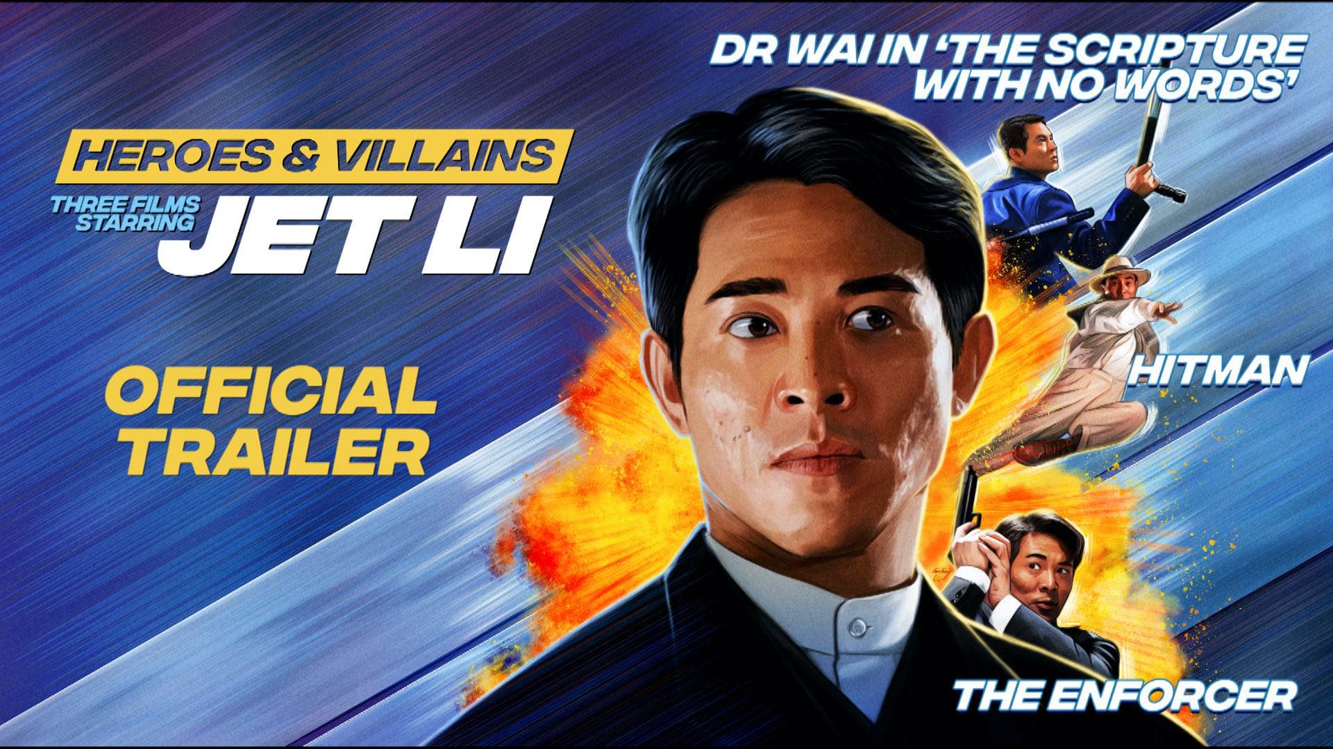 HEROES & VILLAINS: Three films starring Jet Li (Eureka Classics) New & Exclusive Trailer on Vimeo