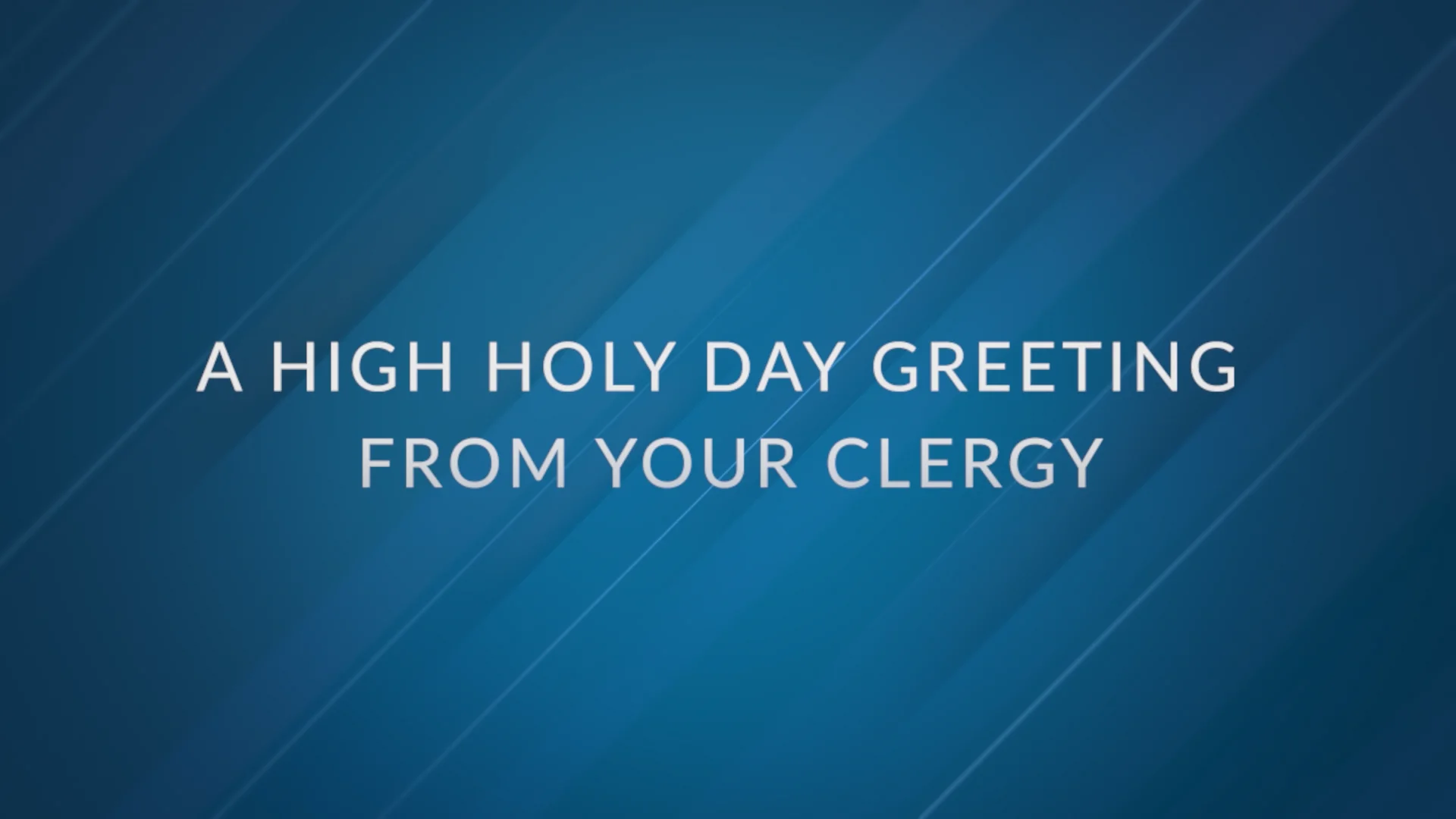 5784 High Holy Day Greetings From Sinai Clergy on Vimeo