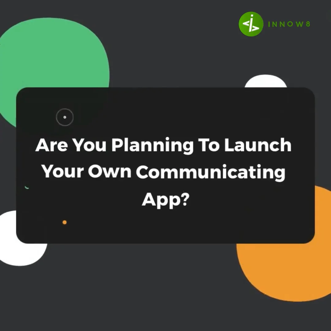 WhatsApp Clone App Development | Messaging App Developers | Innow8 Apps