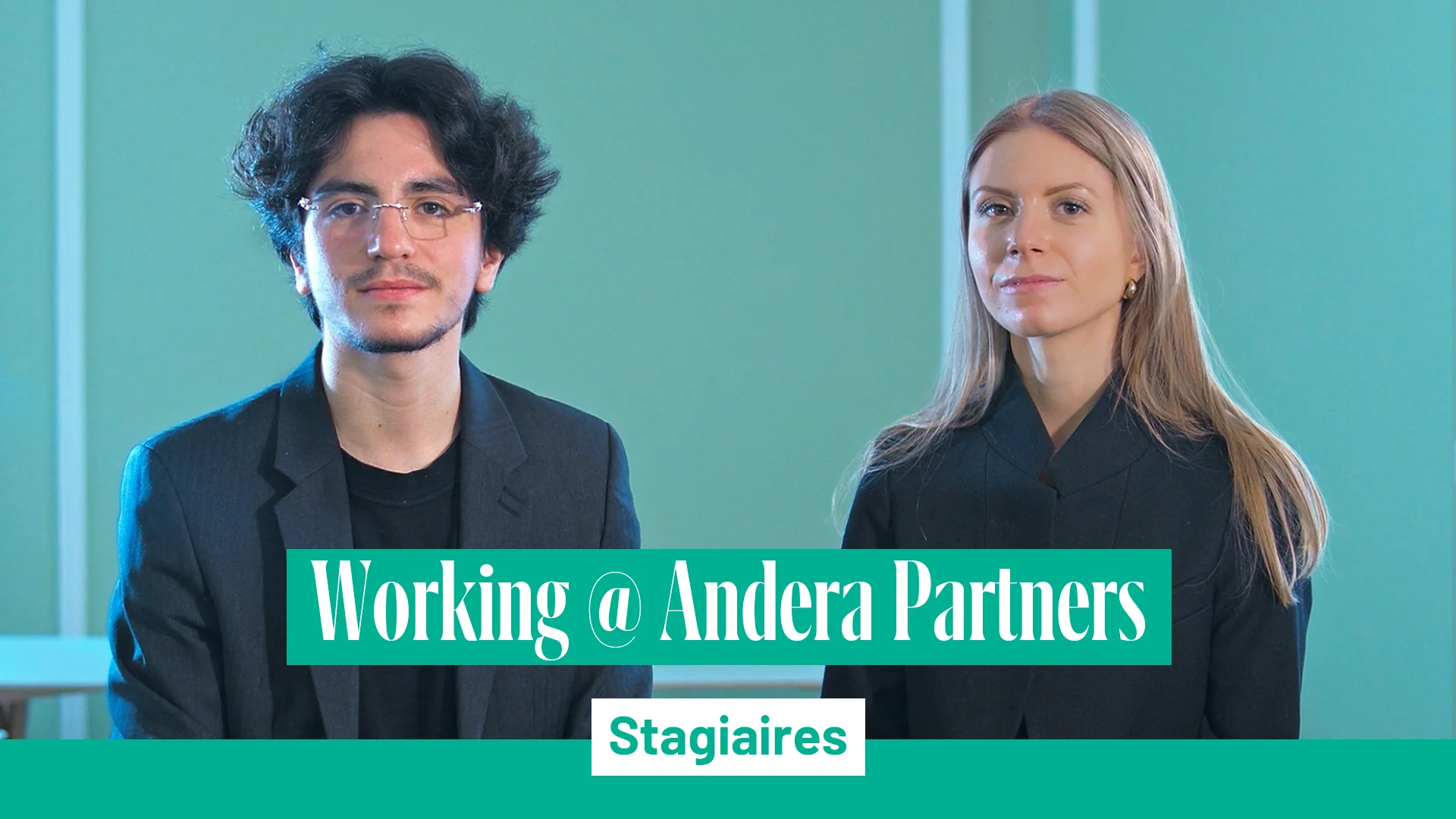 Working @ Andera Partners - Stagiaires - Ilan et Manon