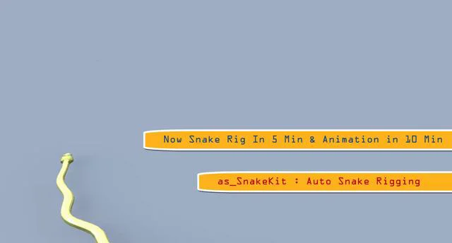 as_EasySnake : Snake Rigging Tools & Path Animation