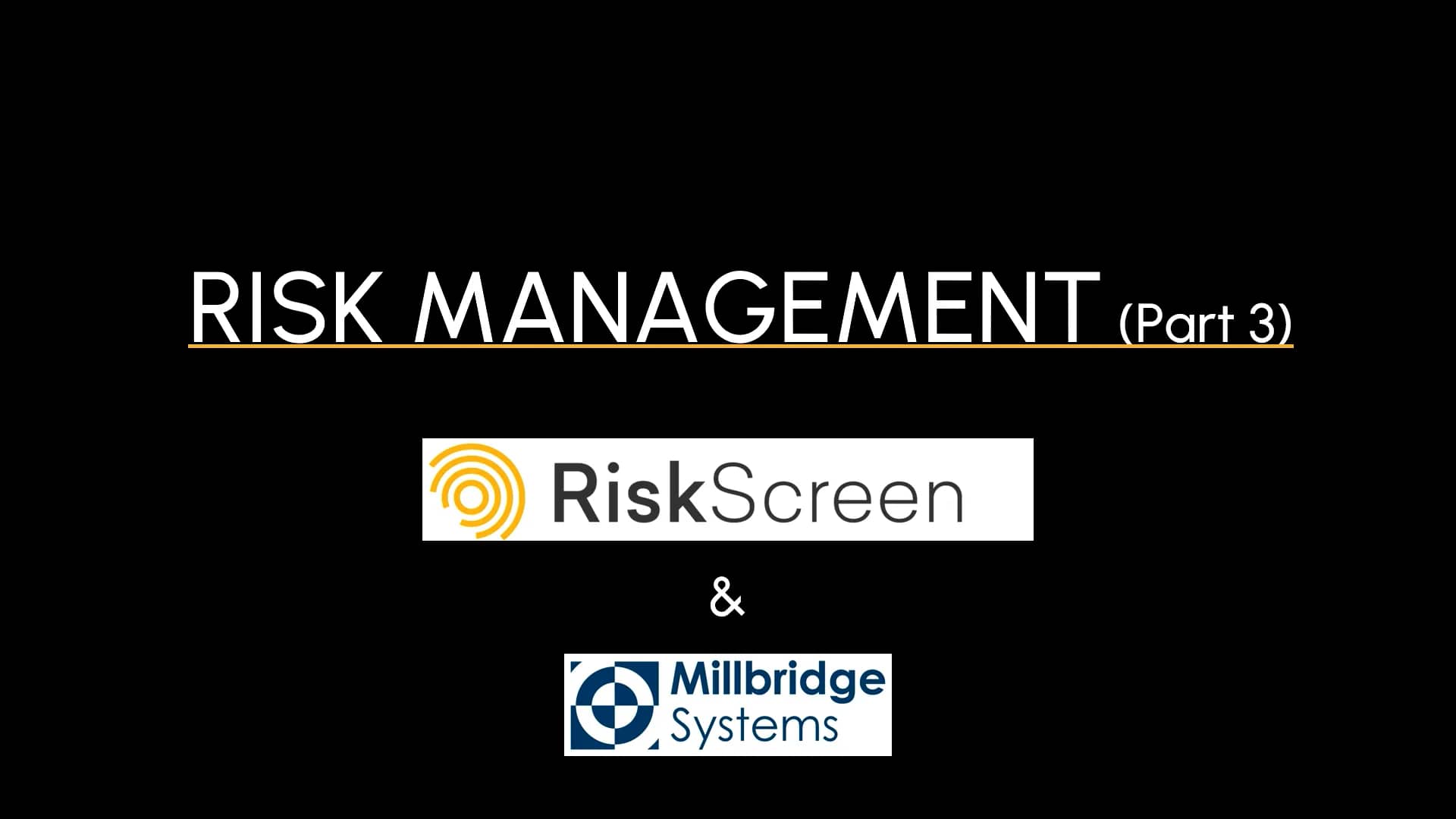 Risk Management - Part 3 - (RiskScreen) - 01/09/2023, , 15:08:55 on Vimeo