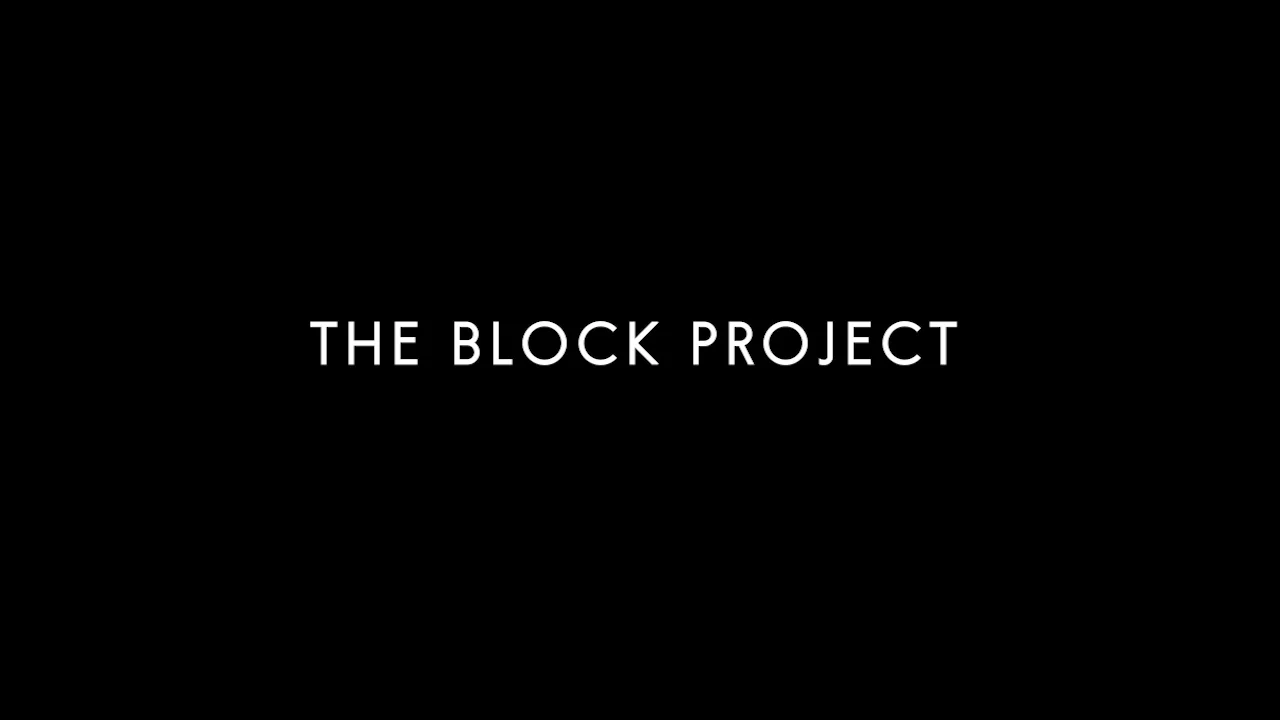 THE BLOCK PROJECT on Vimeo