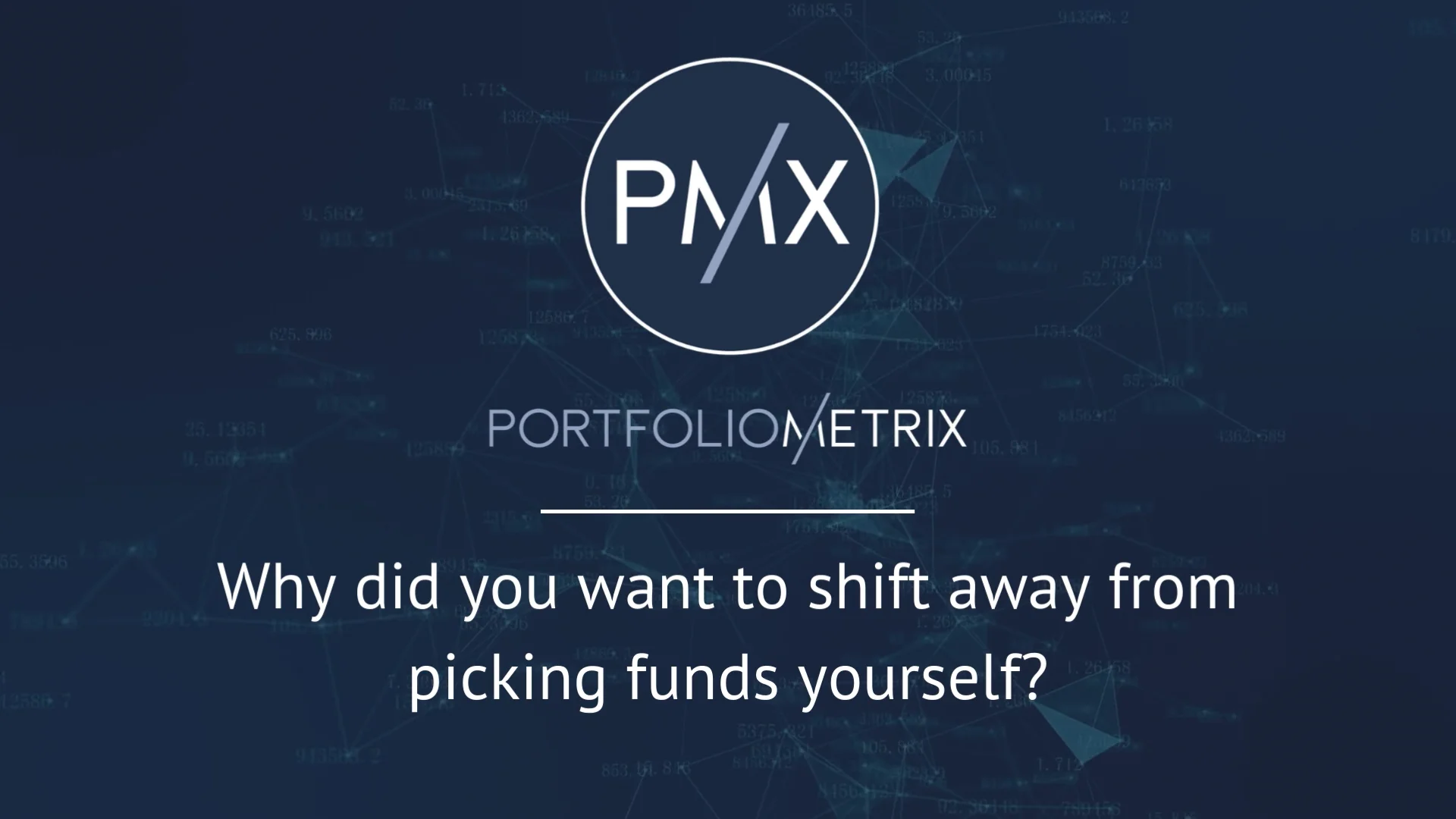 PortfolioMetrix: Why did you shift away from picking funds yourself?