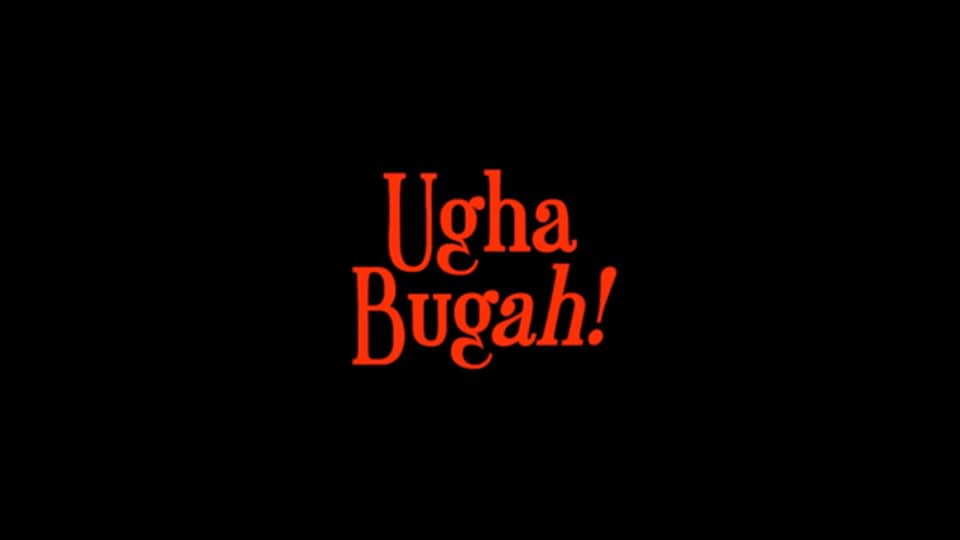 Ugha Bugah! on Vimeo