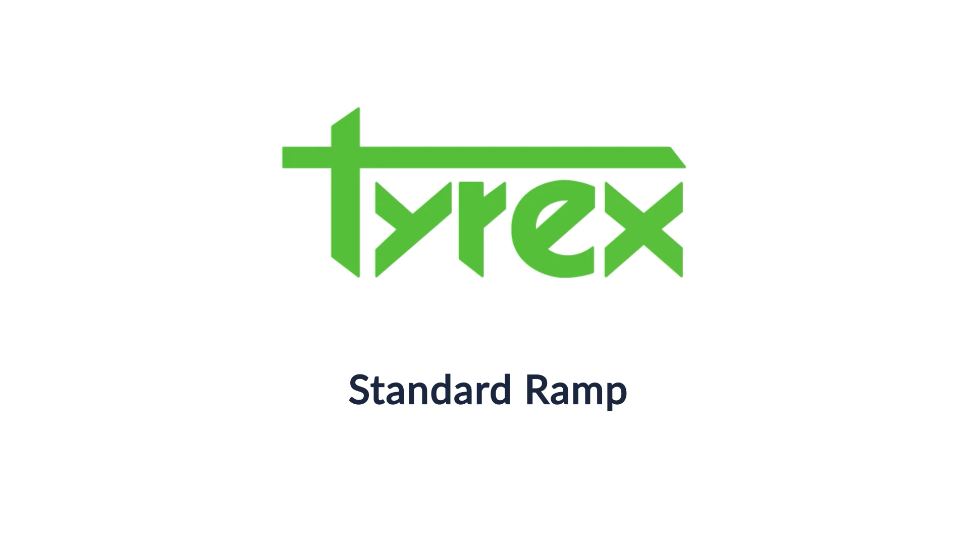 Tyrex Standard Ramp wVO