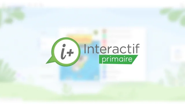 Survol de la plateforme i+ interactif primaire